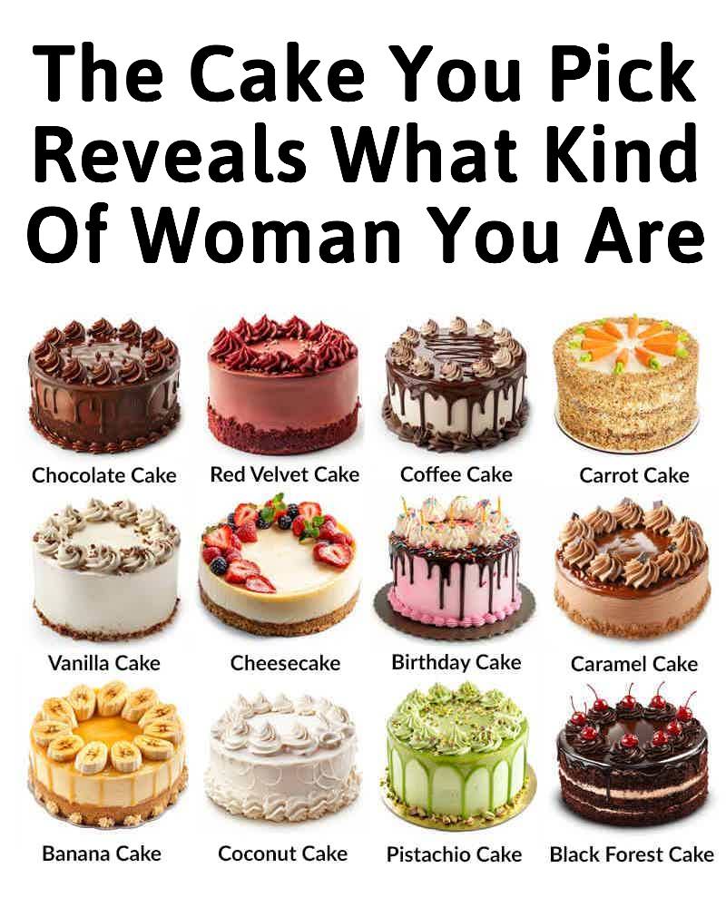 What Your Favorite Cake Says About the Woman You Are - Recipes Website